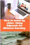 Distance Learning with Edpuzzle – For Parents,Teachers, Scout Leaders ...